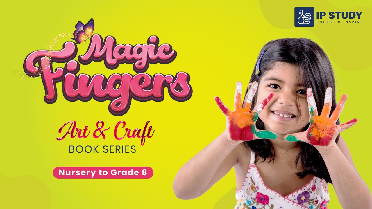 Magic Fingers - AR Enabled Art & Craft Series for Pre-Primary to 8th ...