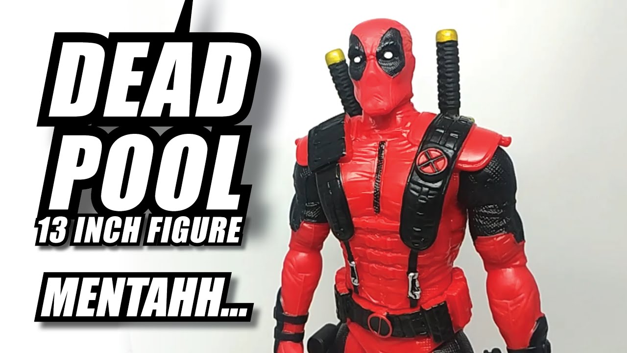 Deadpool Big Action Figure 13 inch 35cm recast bootleg - YouTube