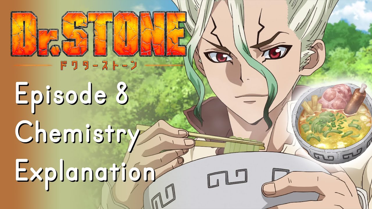 Ramen is science too, according to Senku. (Dr. Stone Season 1 Episode 8 ...