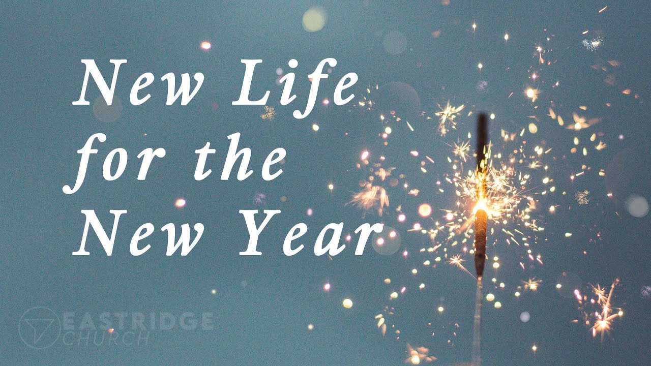 New Life for the New Year | Hunter Ott - YouTube