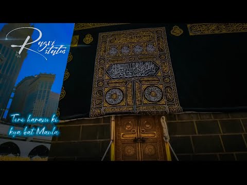 Kabe ki ronak Kabe ka manzar ||Beautiful Naat Watsapp Status || Razvi Status
