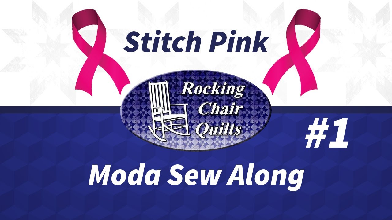 Moda Sew Along #1: Stitch Pink - YouTube