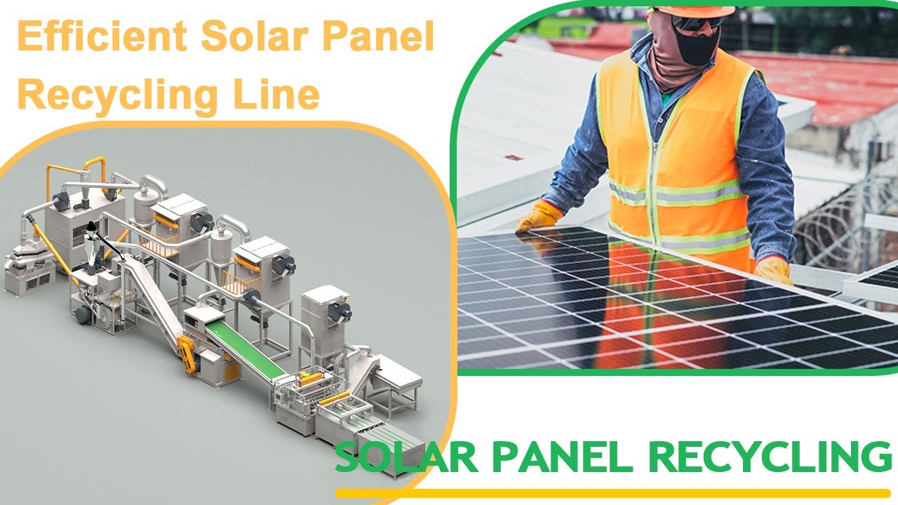 Efficient Waste Solar Panel Recycling Line Solar PV Panel Recycling ...