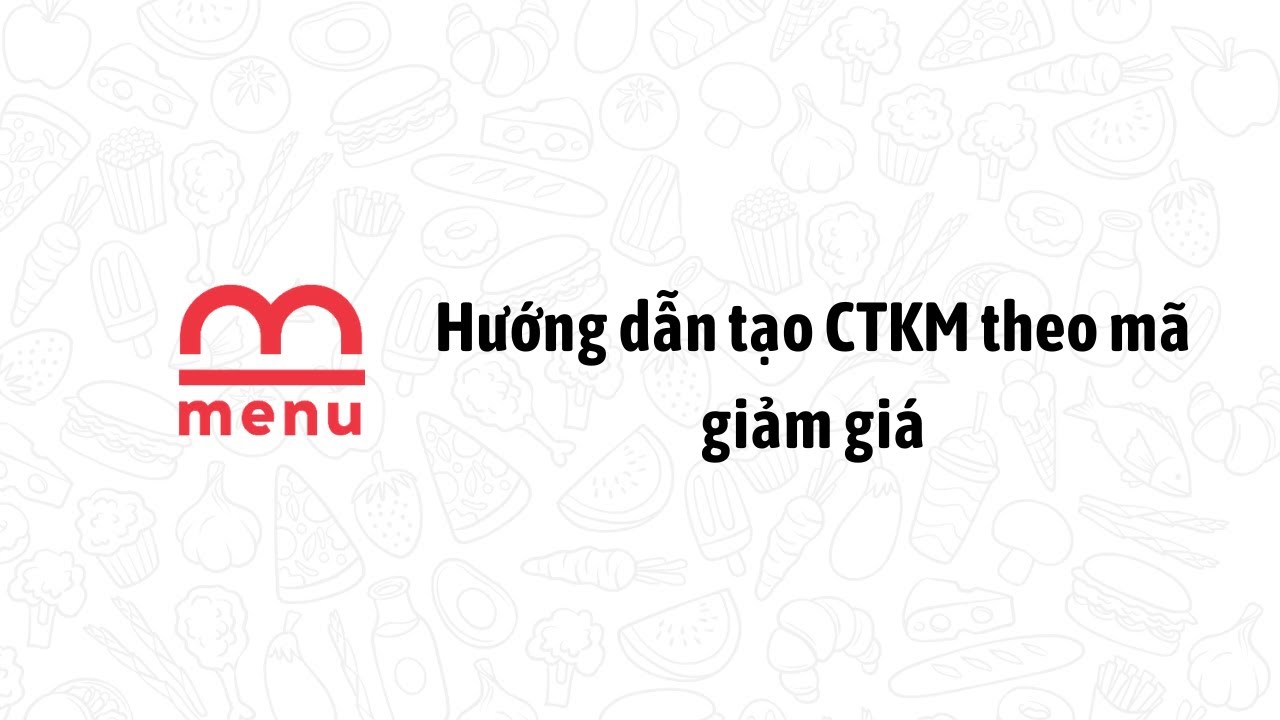 Hướng dẫn tạo CTKM theo mã giảm giá - Phần mềm quản lý bàn hàng MMenu ...