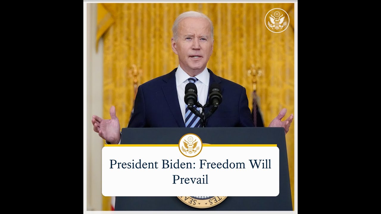 President Biden: Freedom Will Prevail - YouTube