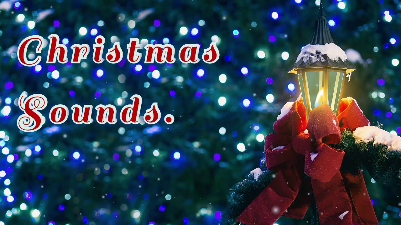 Christmas Sounds. - YouTube