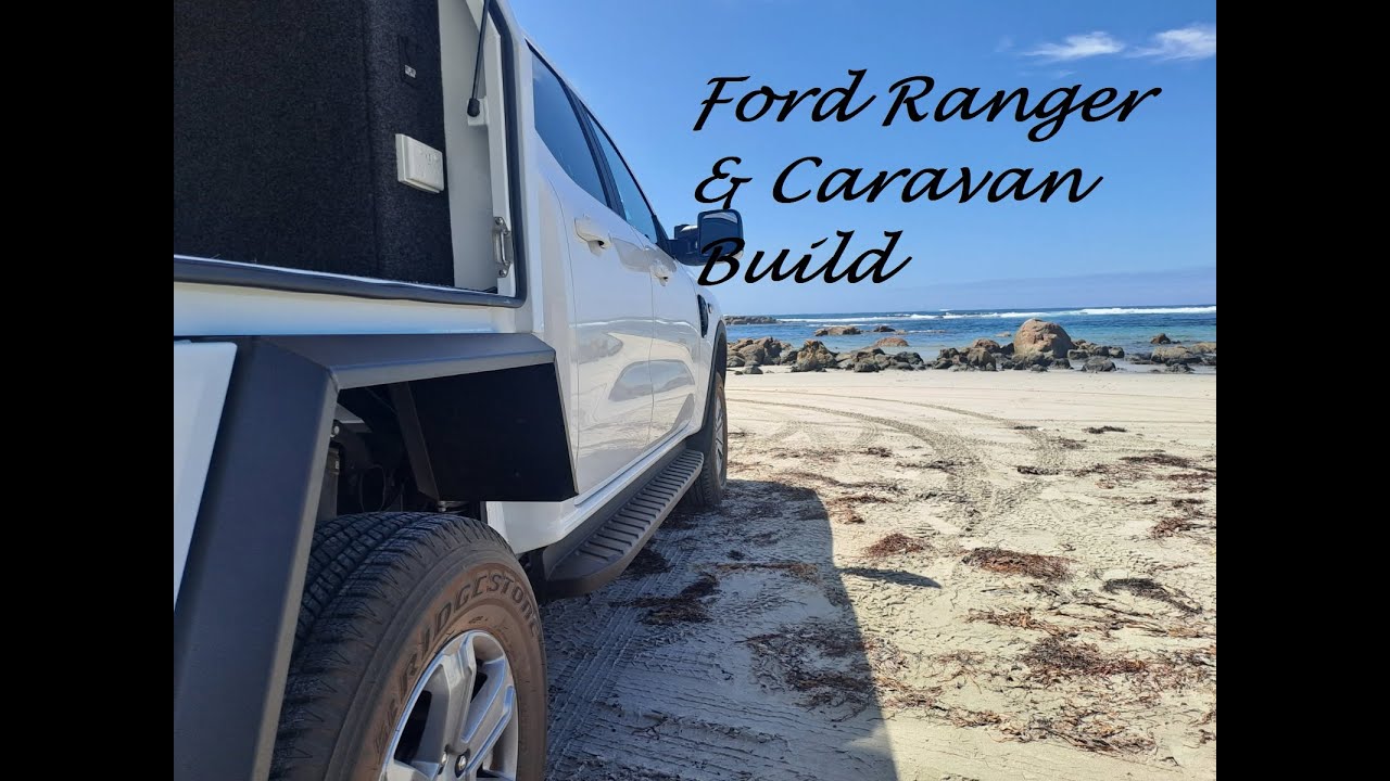 Ford Ranger & Caravan Build - YouTube