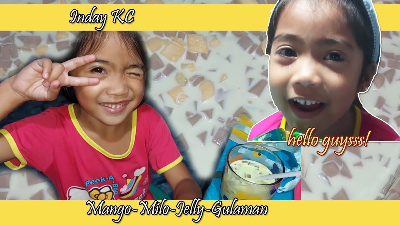 Inday KC | Mango-Milo-Jelly-Gulaman | 001 - YouTube