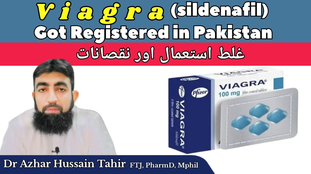 Viagra (sildenafil) got registered in Pakistan | Silagro syrup | Misuse ...