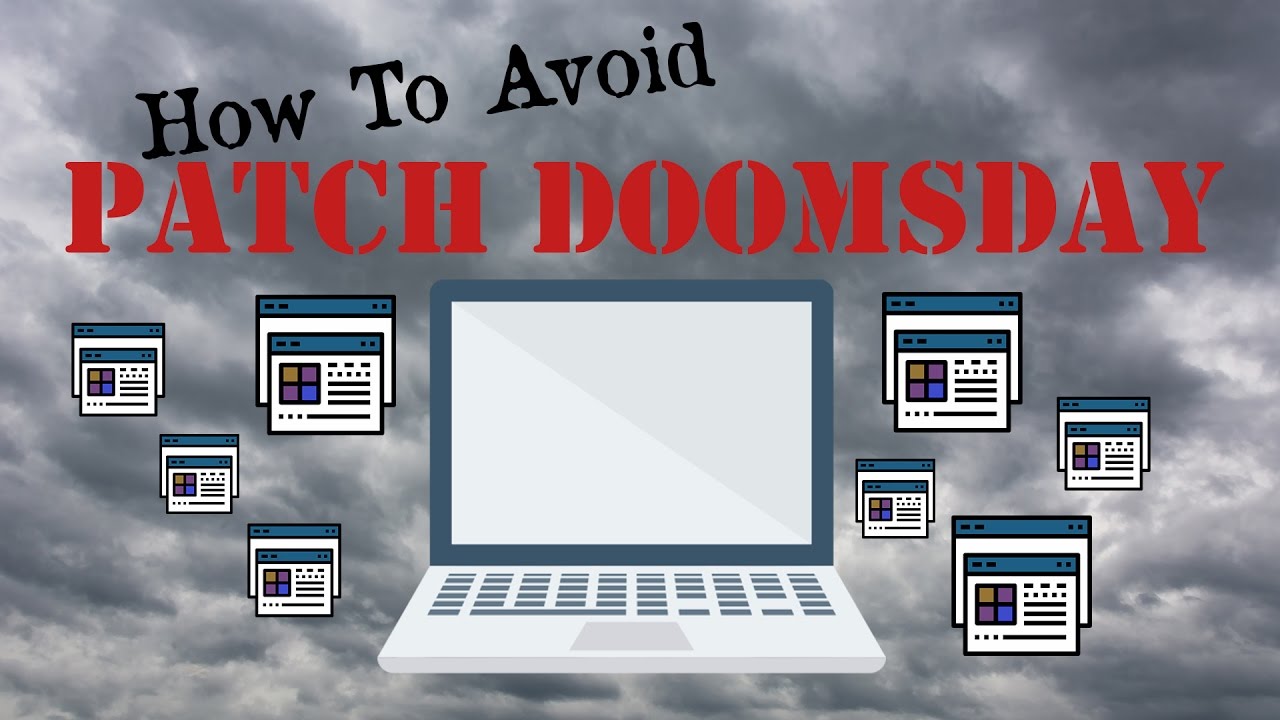 How to Avoid Patch Doomsday - YouTube