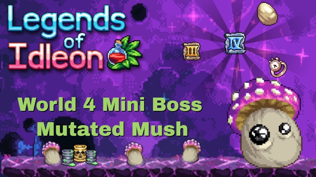 Legends of Idleon - World 4 Mini Boss - Mutated Mush - YouTube