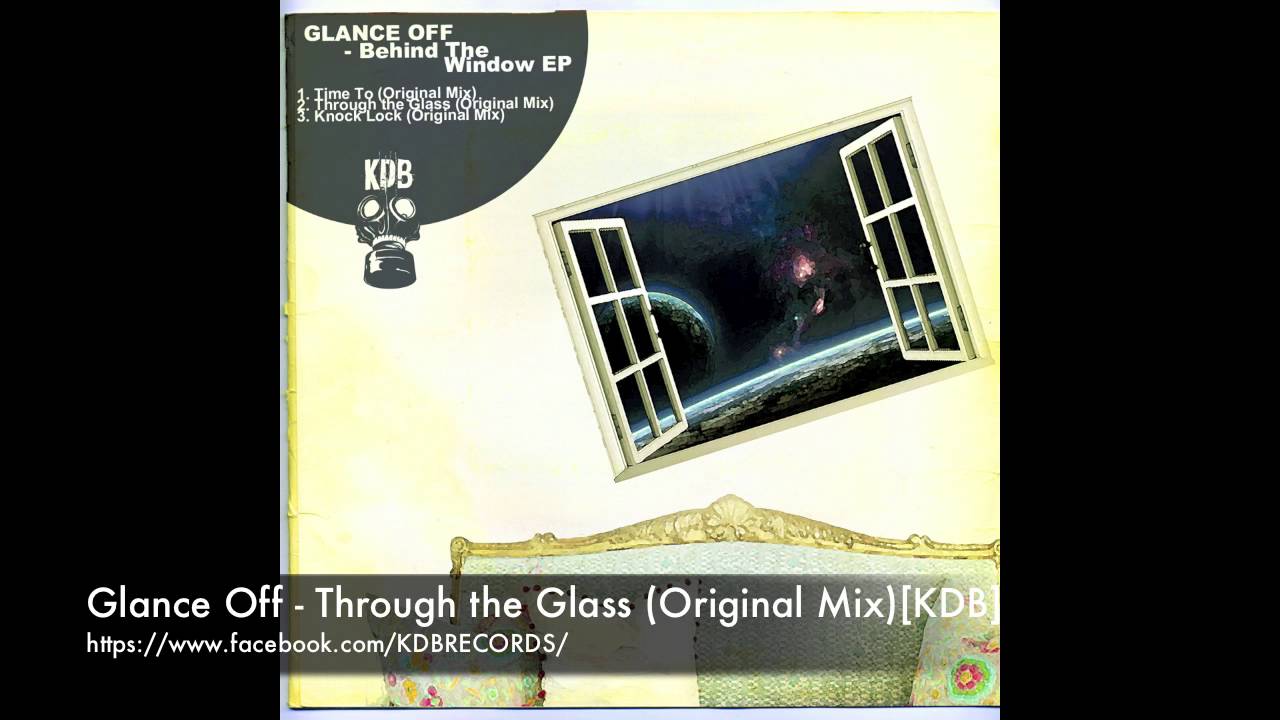 Glance Off - Through the Glass (Original Mix) [KDB] - YouTube
