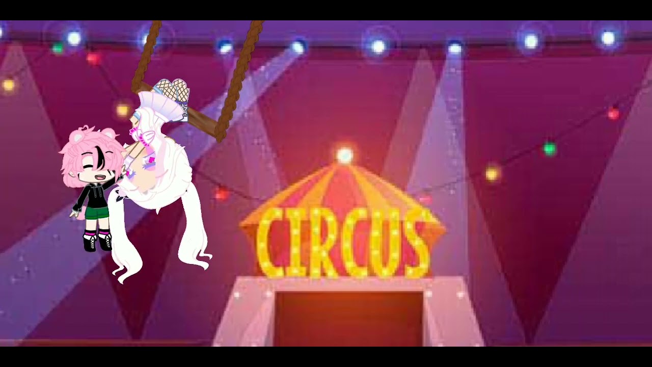 🎪Circus meme(Gc)🎪 - YouTube