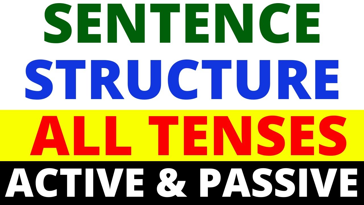 Sentence Structure | All Tenses | Active and Passive Voice | Happy To ...