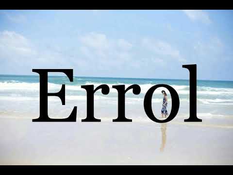 How To Pronounce Errol🌈🌈🌈🌈🌈🌈Pronunciation Of Errol - YouTube