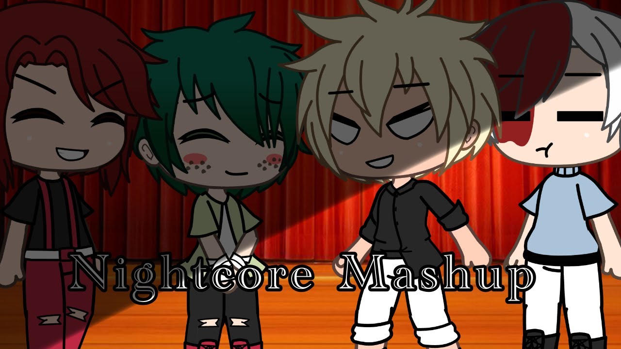 Male Nightcore Mashup| ft. BNHA boys - YouTube