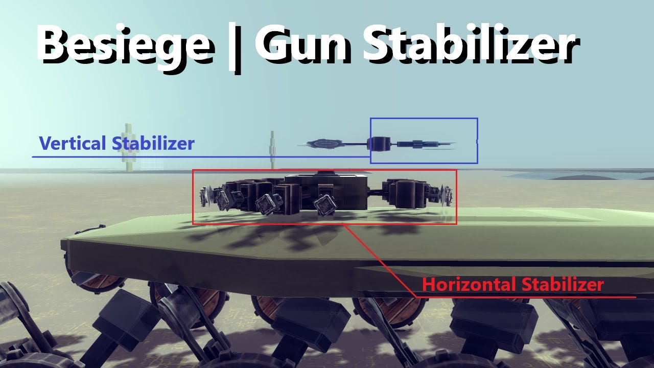 Besiege | 2 Axis Gun Stabilizer - YouTube