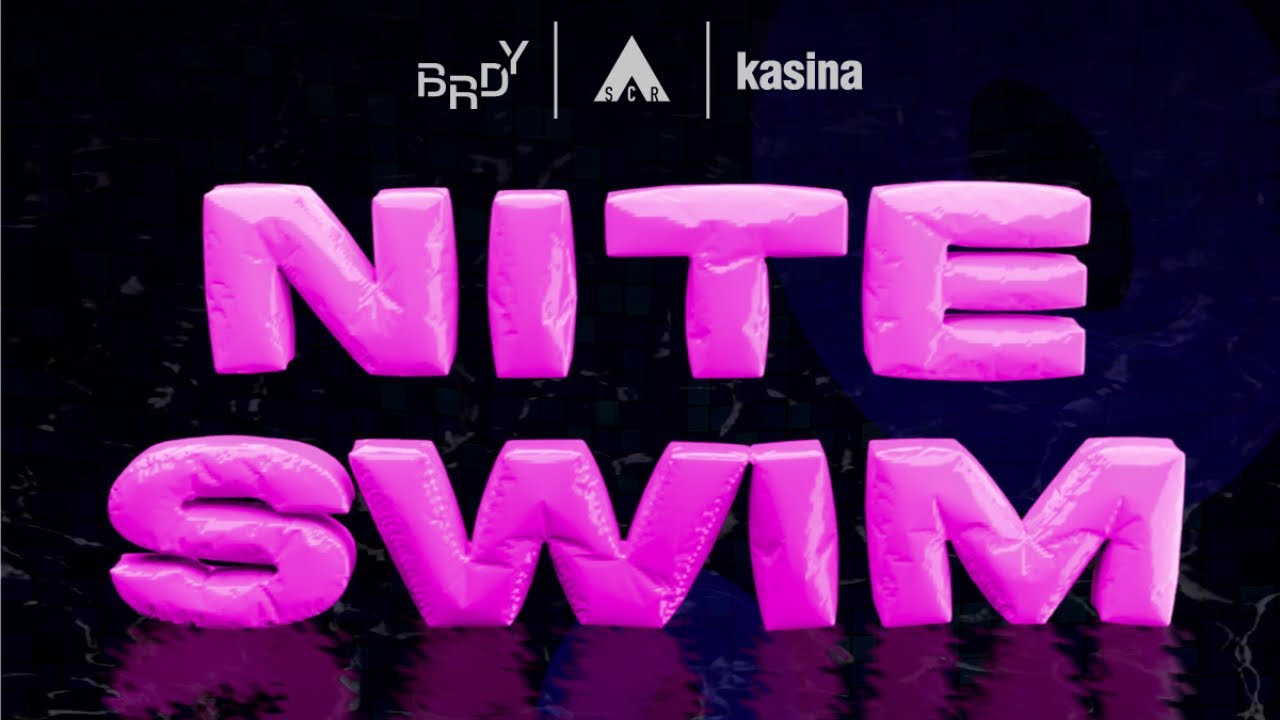 NITE SWIM (SCR x BRDY x KASINA) l SCR - YouTube
