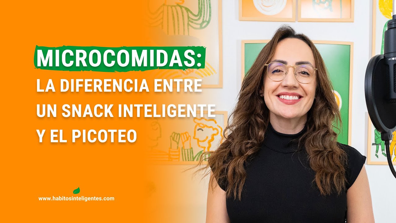 Microcomidas: la diferencia entre un snack inteligente y el picoteo ...