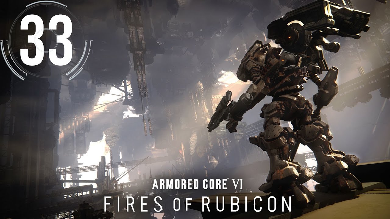 Armored Core VI - 33 - Arquebus Balteus - YouTube