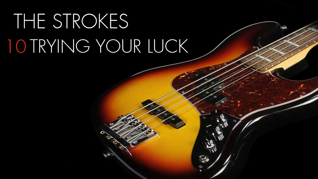 The Strokes - Trying Your Luck | Bass Cover | Tab | Lesson | Tutorial ...