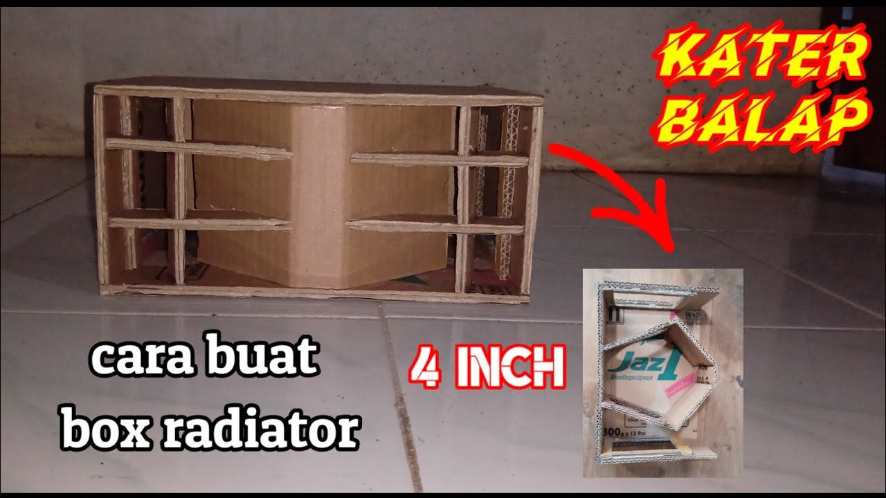 tutorial membuat miniatur box radiator 4inch dari kardus versi balap ...