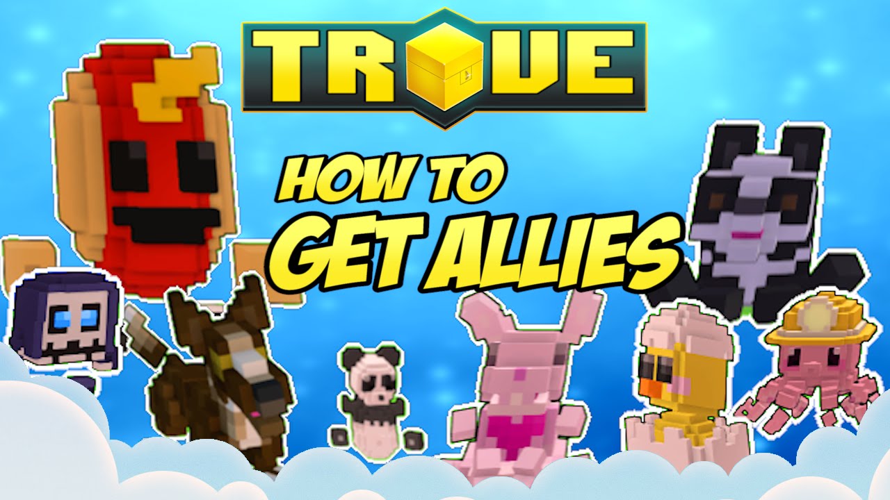 HOW TO GET ALL ALLIES (PET) Trove Ally / Pet Tutorial & Guide - YouTube