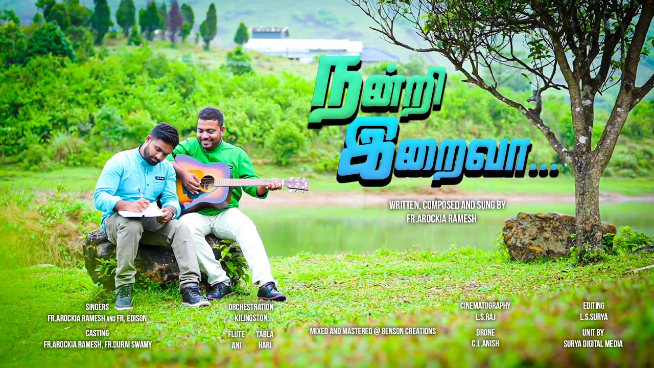 Nantri Iraiva | Ramesh Arockia | Official Video | Tamil Christian Song ...