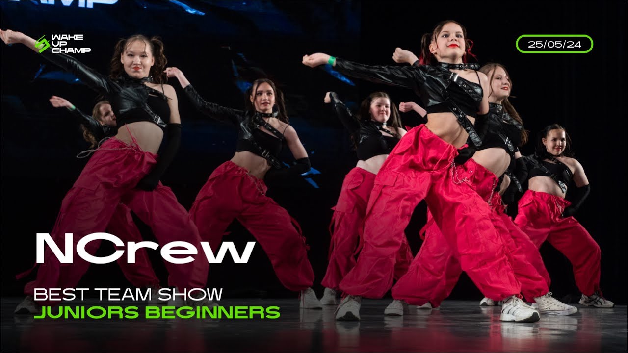 NCREW | BEST TEAM SHOW JUNIORS BEGINNERS | WIDE VIEW | WAKE UP CHAMP 05 ...
