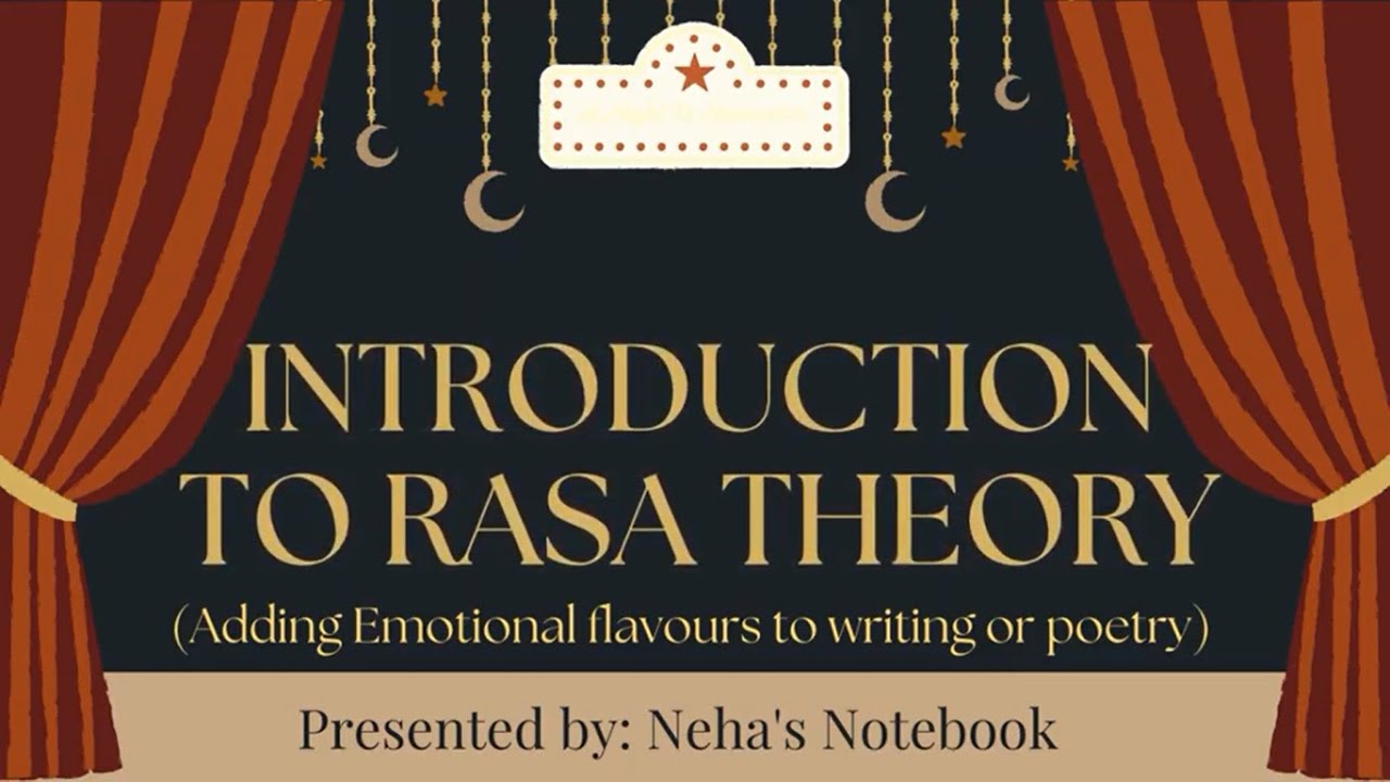#23 Introduction to Rasa Theory (Adding Emotional Flavours in a Work of ...