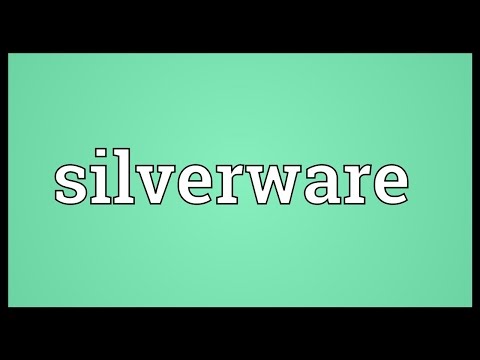Silverware Meaning