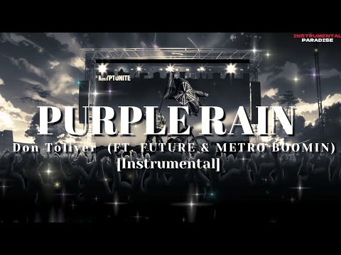 Don Toliver - PURPLE RAIN (FEAT. FUTURE & METRO BOOMIN) [Instrumental ...