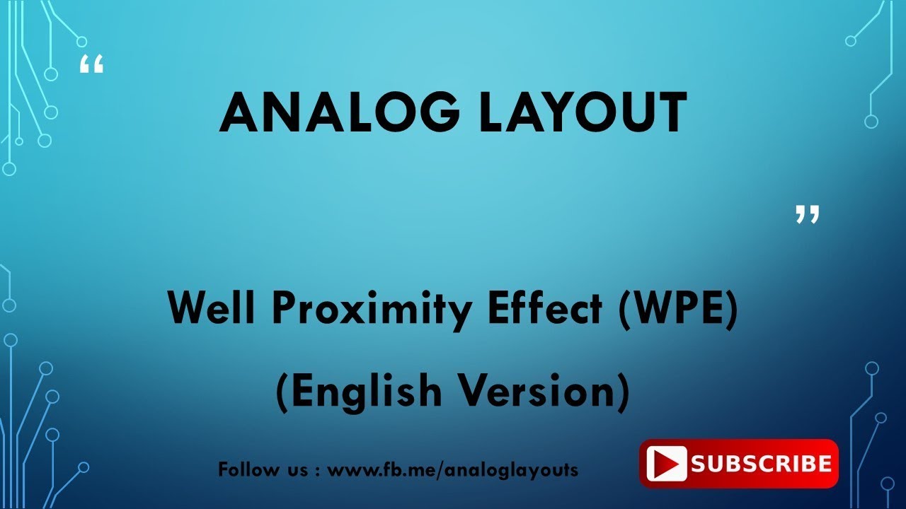 Well Proximity Effect - English Version - YouTube