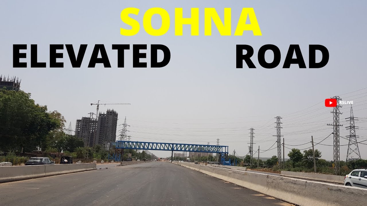 Sohna Road Phase 1 update | #RSLIVE - YouTube