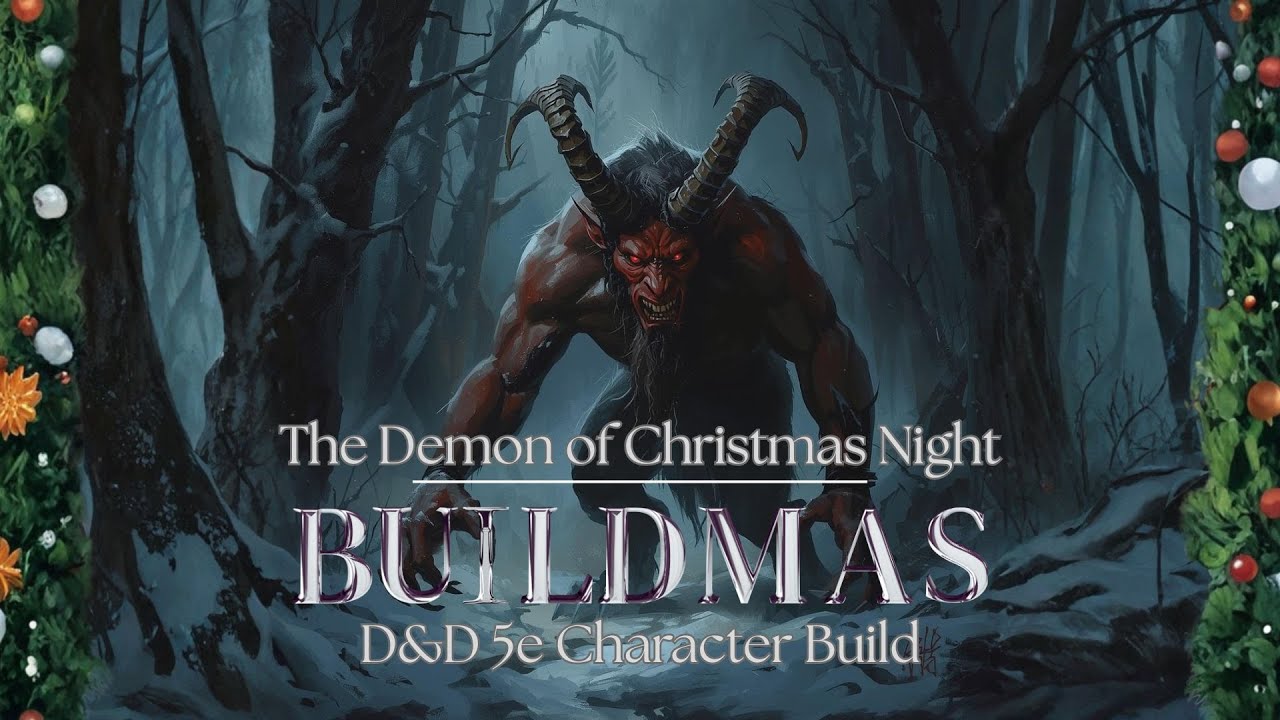 The Demon of Christmas Night: Monk/Barbarian/Cleric [2024 5e Dungeons ...
