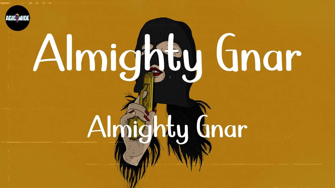 lil gnar - Almighty Gnar (Lyrics) - YouTube