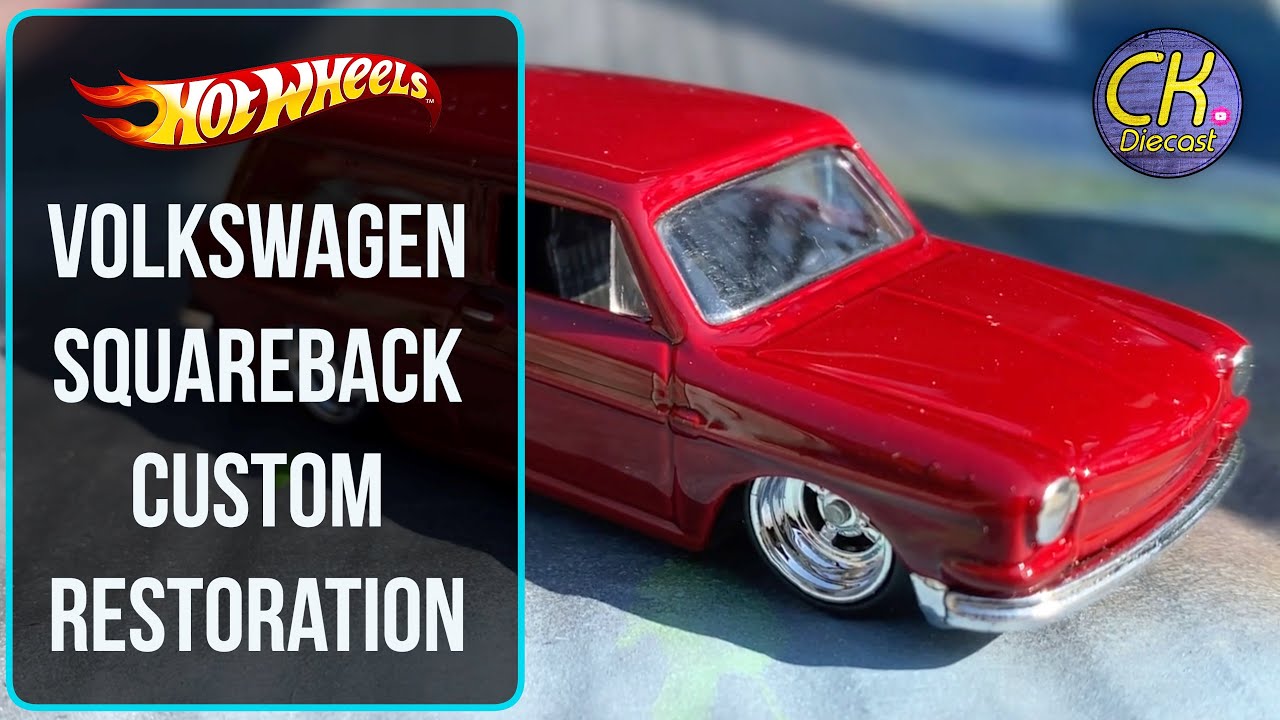 Hot Wheels restoration Volkswagen Squareback custom.. - YouTube