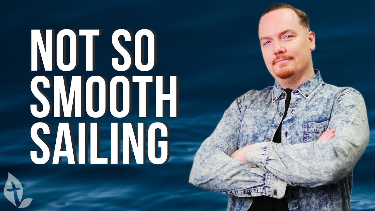 NOT SO SMOOTH SAILING by Pastor Mathew Feeley Featuring Hope Felix ...