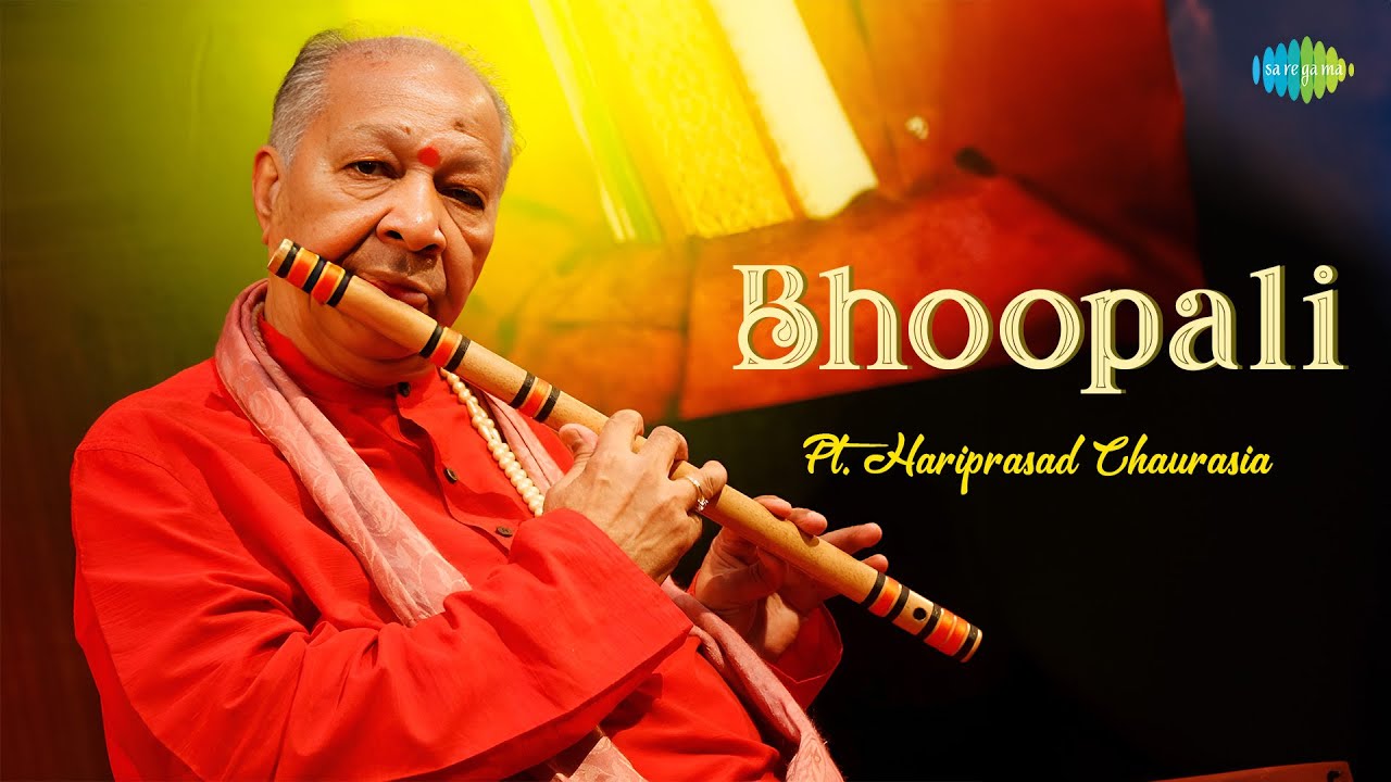 Bhoopali | Flute Meditation Music | Pt. Hariprasad Chaurasia | Indian ...