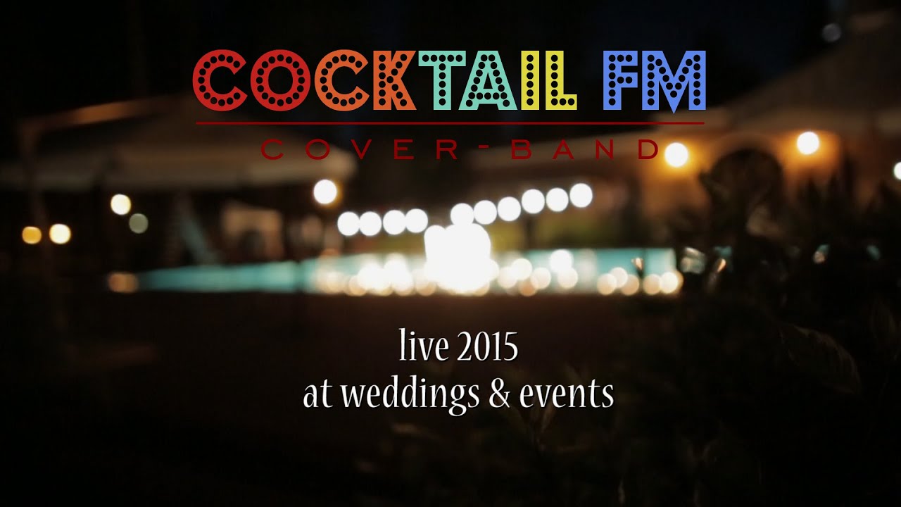 Cocktail FM Live at weddings & events 2015 - YouTube