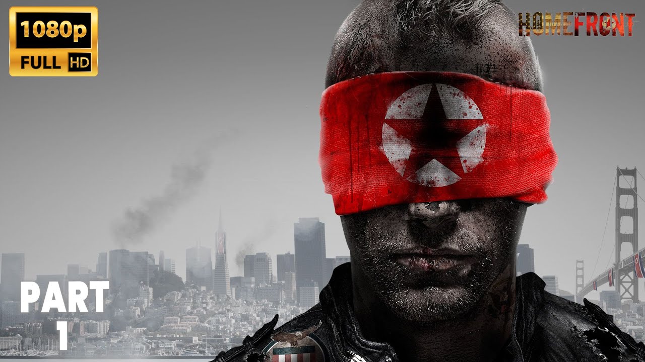 HOMEFRONT GAMEPLAY PART-1-|North Korean military invades the United ...