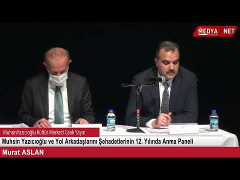 Muhsin Yazıcıoğlu ve Yol Arkadaşlarını Şehadetlerini Anma Paneli📡 Medya Net Canlı Yayın 26 Mart 2021