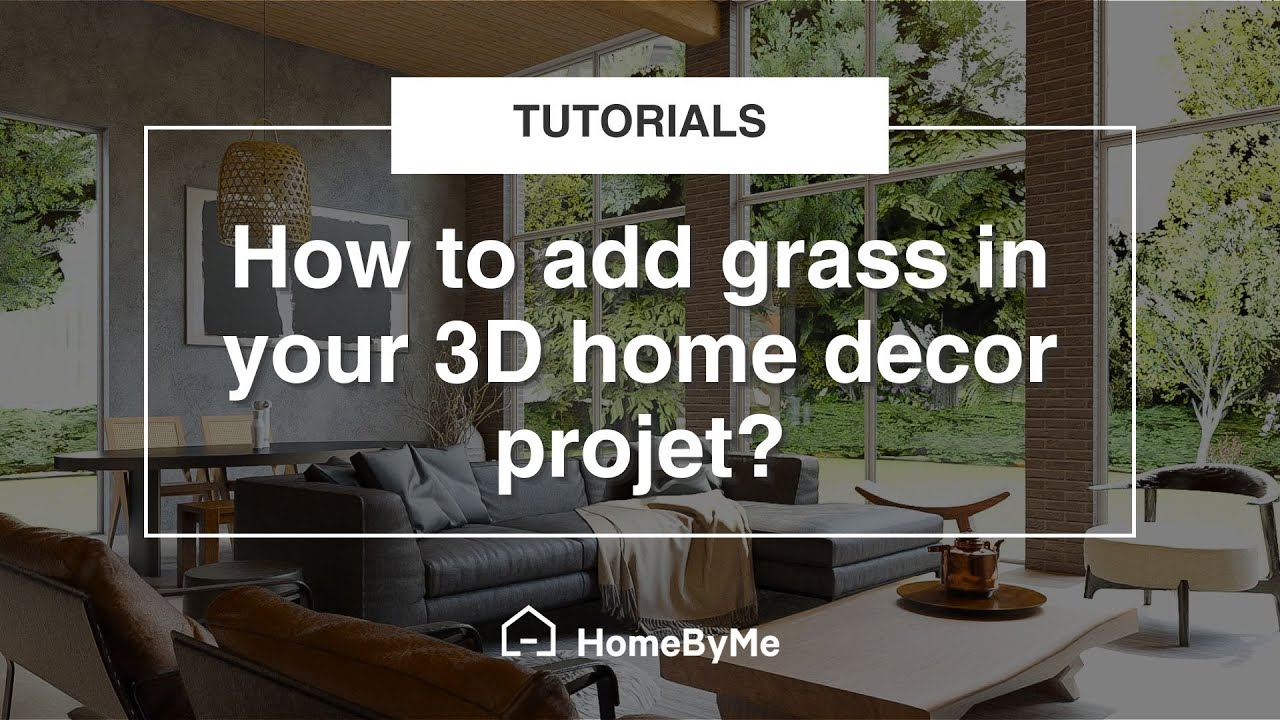 How to add grass in your 3D home decor projet? | HomeByMe Tutorials - YouTube