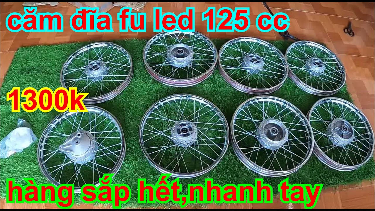 căm đùm đĩa fu led 125 cc hàng tháo xe đẹp như mới,giá bao rẻ 1300 k ...