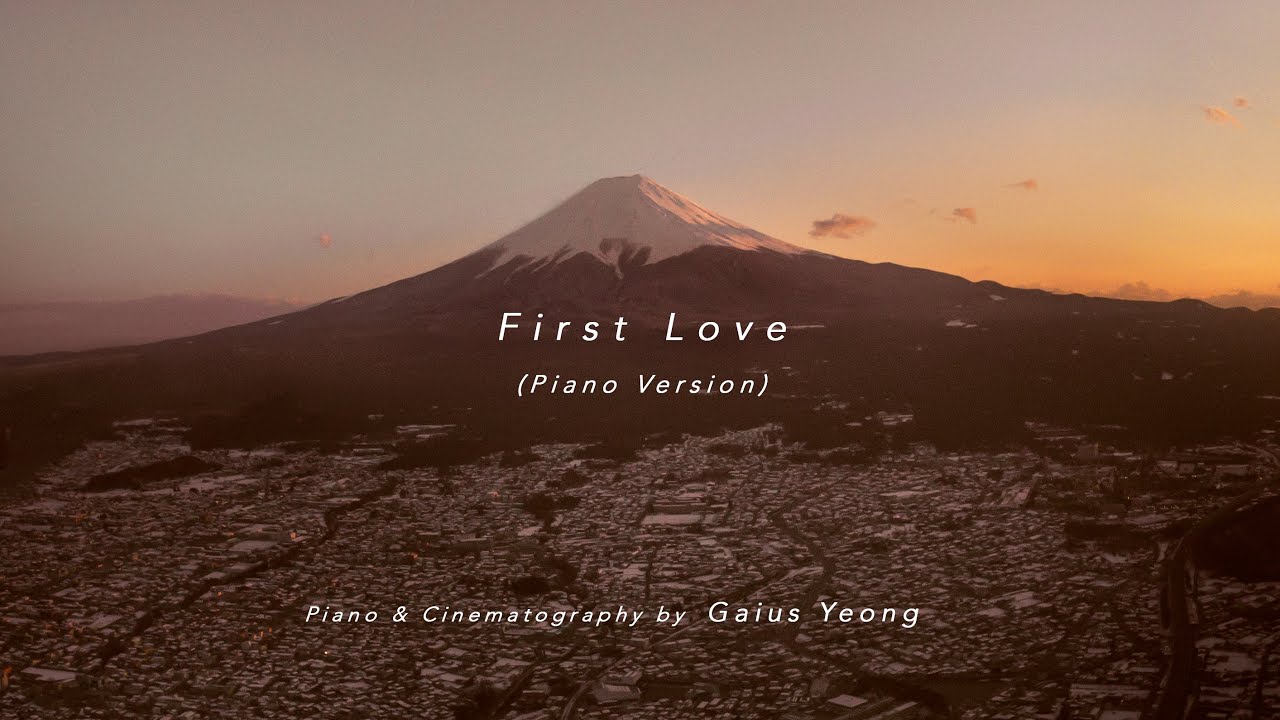Utada Hikaru - First Love (Piano Version by Gaius Yeong) - YouTube
