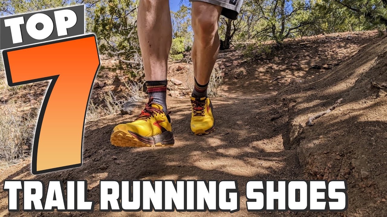 7 Must-Have Trail Running Sneakers for Serious Runners - YouTube