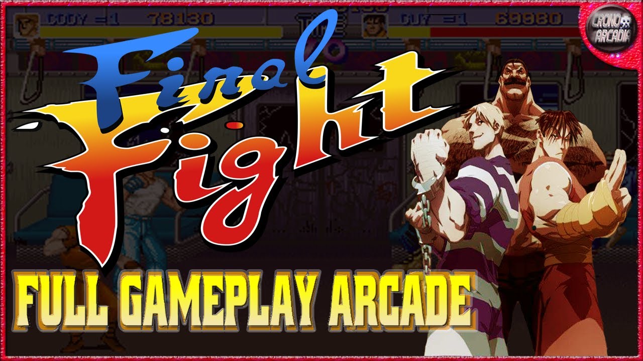 FINAL FIGHT Full Gameplay ARCADE - Legendario Beat em up de Capcom ...