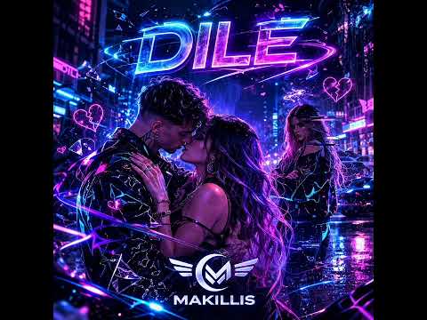 DILE♥️GRUPO MAKILLIS 