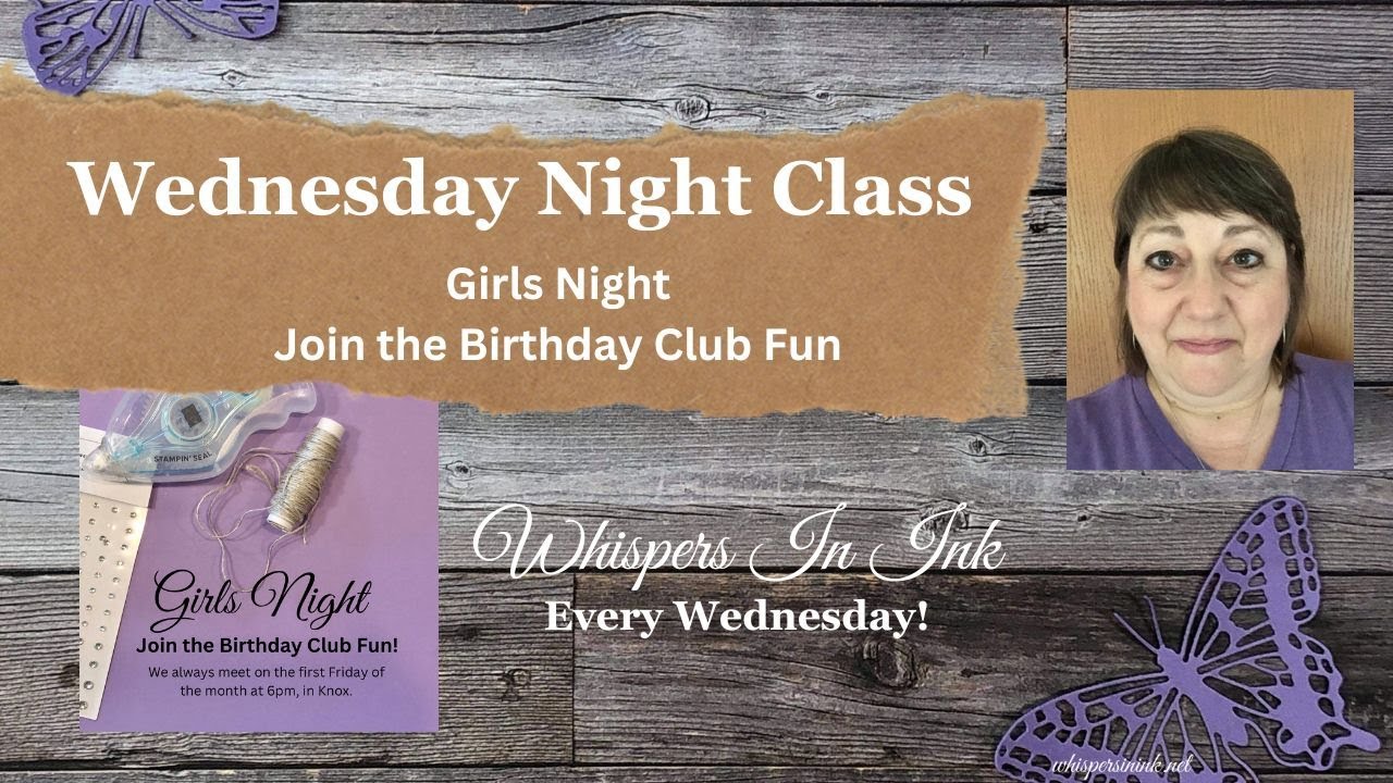 Wednesday Night Class - Girls Night join the birthday club - YouTube
