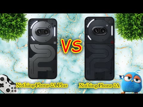 Nothing Phone 2A Plus Vs Nothing Phone 2A Mobile Info By Shami Gadgets ...